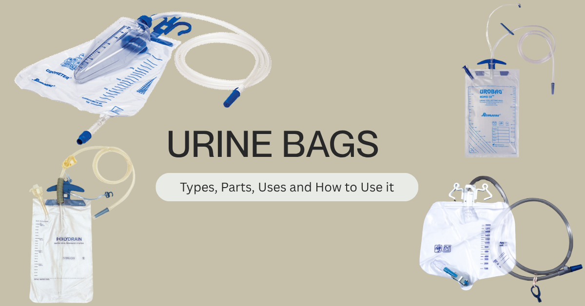 Urine Collection Bag: Types, Uses, Parts & How to Empty It Safely
